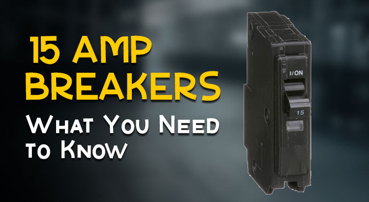 15 Amp Circuit Breakers For Your Home - Square D and More – Circuit Breaker Wholesale